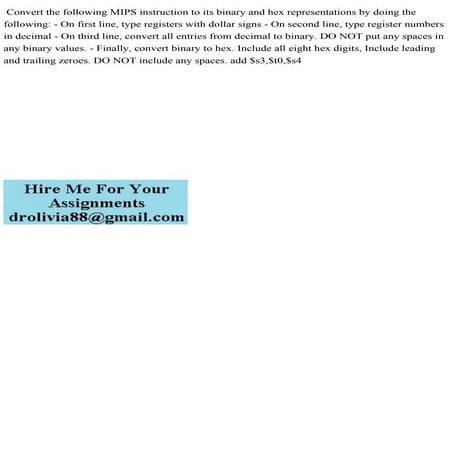 Convert The Following Mips Instruction To Its Binary And Hex Represenpdf
