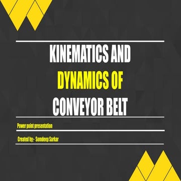 Conveyor Belt Dynamics.pptx