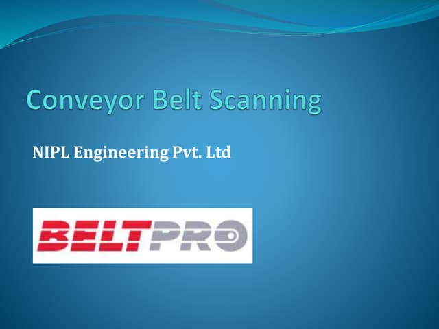 Conveyor Belt Scanning Ppt