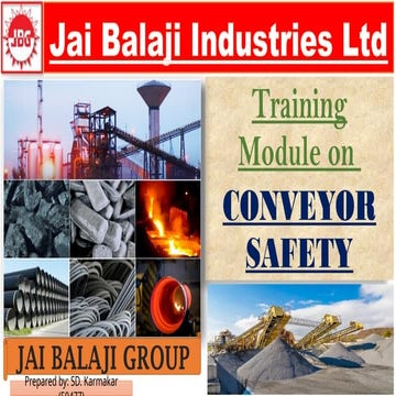 Conveyor Safety PPT 2025.Training Module on CONVEYOR SAFETY | PPTX