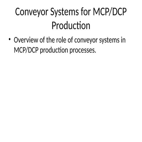 Conveyor_Systems_MCP_DCP_Presentation.pptx