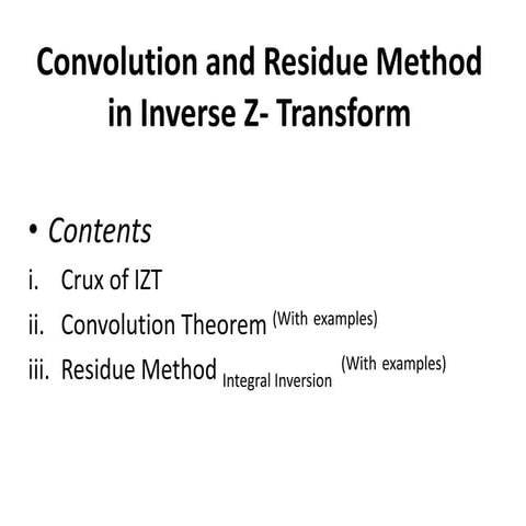 Convolution and Residue Method in Inverse Z Transform | PPTX