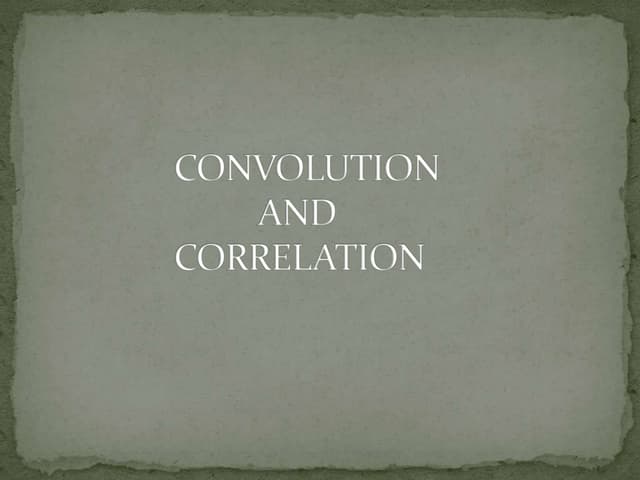 Convolutionandcorrelation Pptx Physics Science 2060