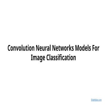 Convolution Neural Networks Models For Image Classification.pptx