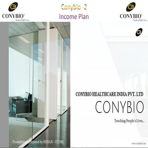 Conybio -2 Income plan with a Difference. | PPT