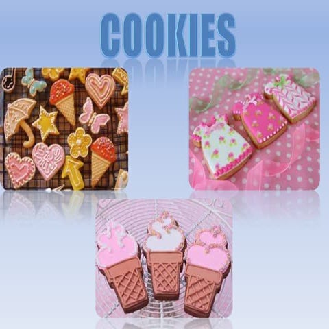 Cookies | PPTX | Desserts and Baking | Food & Drink