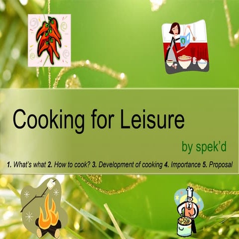 Cooking for Leisure | PPT