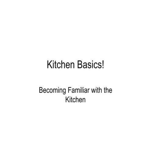 Kitchen Basics Becoming Familiar with th | PDF