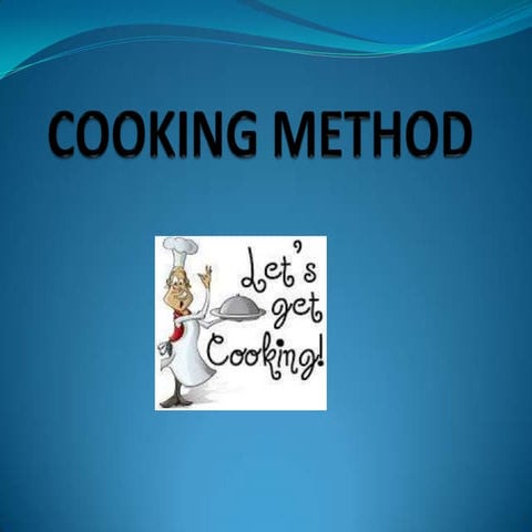Cooking method | PPTX