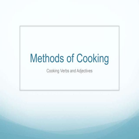 Cooking Methods | PPTX | Cooking | Food & Drink