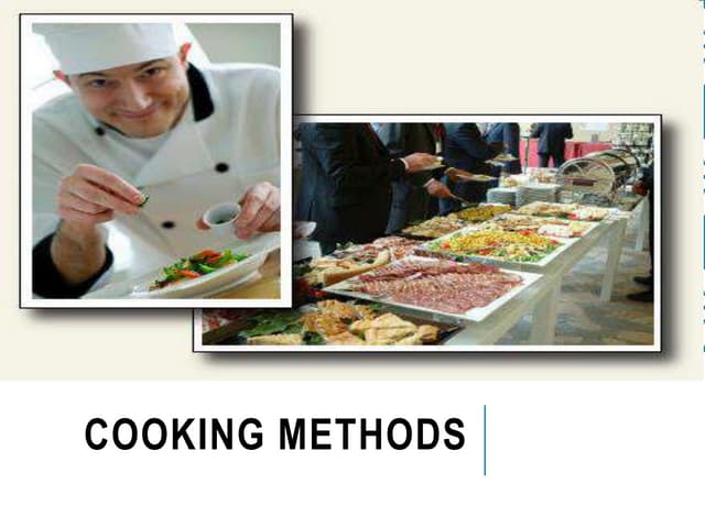 Lesson 1 Basic Cooking Methods and Food Preparation Techniques | PPTX