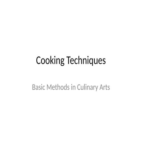 Introduction about Cooking_Techniques Arts | PPTX