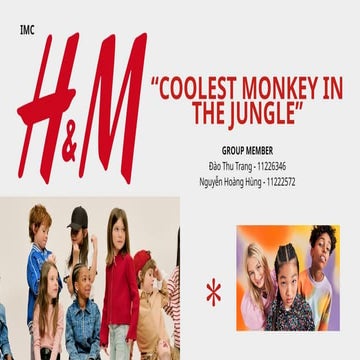 case study marketing from HM - COOLEST MONKEY IN THE JUNGLE | PPT