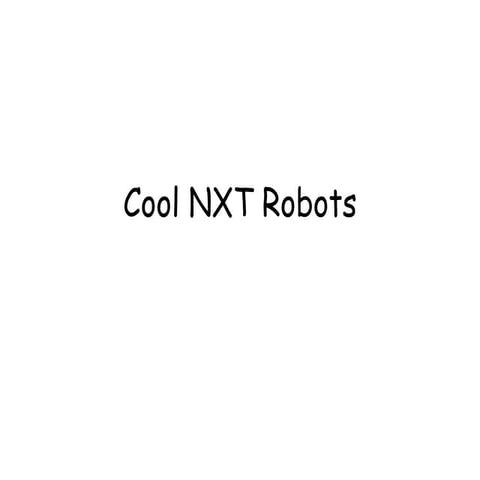 Cool NXT Robots | PPT