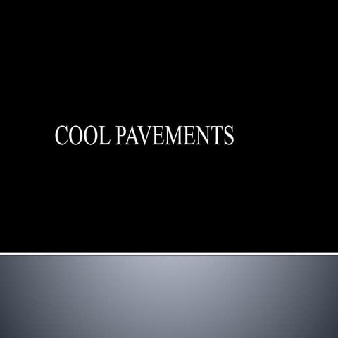 Cool pavements | PPTX