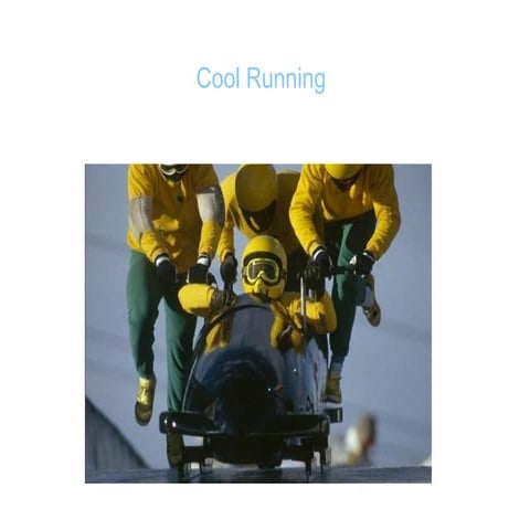 Cool runnings presentation | ODP