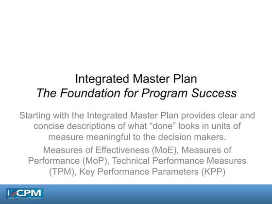 Integrated Master Plan / Integrated Master Schedule (IMP/IMS) | PPT