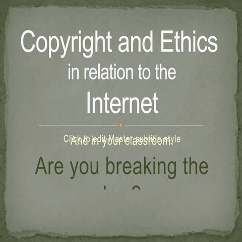 Copyright and ethics in relation to the internet | ODP