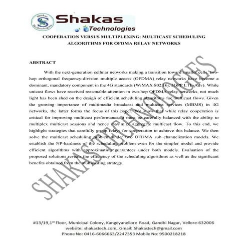 Cooperation Versus Multiplexing Multicast Scheduling Algorithms For