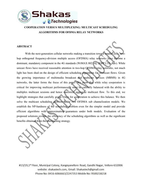 Cooperation Versus Multiplexing Multicast Scheduling Algorithms For