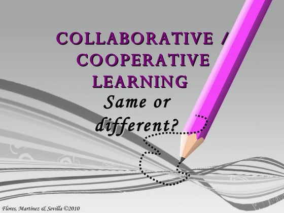 Collaborative and cooperative learning | PPTX