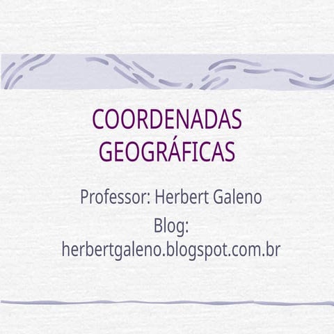 Coordenadas Geograficas | PPTX