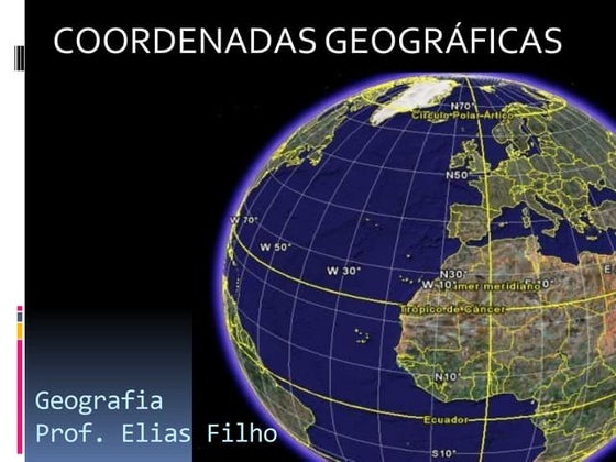 Coordenadas Geograficas | PPT