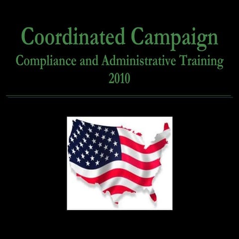 Coordinated campaign compliance and administrative training 2010 | PPT