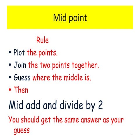 Coordinate Geometry, mid point distance and slope | PPT