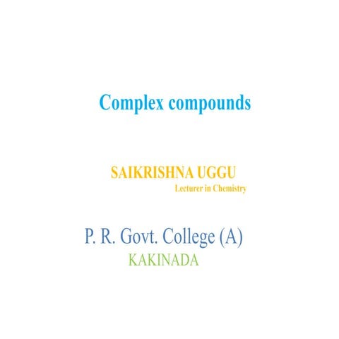 Coordination Chemistry Usk Ppt Pptx257 Pptx