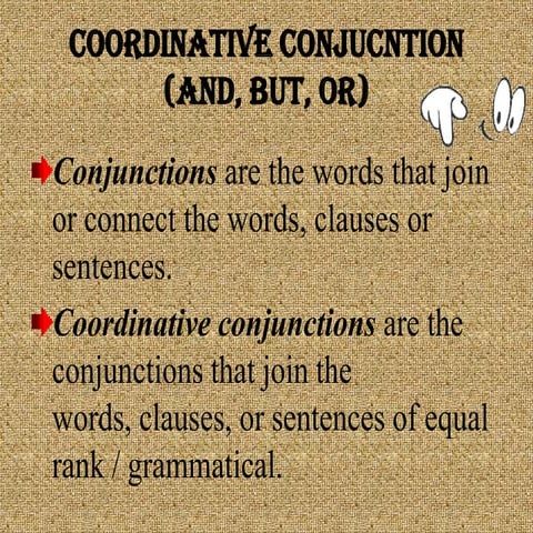 Coordinative conjucntion (but, and, or) | PPT