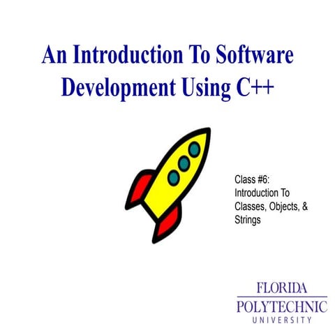 Intro To C Class 06 Introduction To Classes Objects And Strings Part Ii Ppt