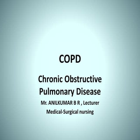 COPD(chronic obstructive pulmonary disease) ppt slideshare | PPTX
