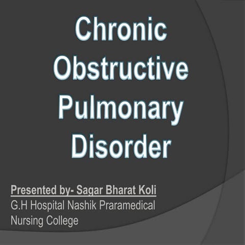 COPD(chronic obstructive pulmonary disease) ppt slideshare | PPTX