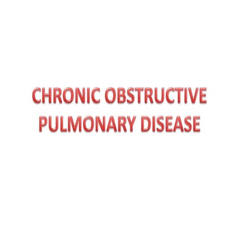 COPD chronic obstructive pulmonary disease | PPT