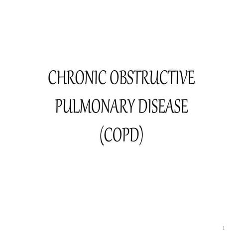 CHRONIC OBSTRUCTIVE PULMONARY DISEASE(COPD).pptx