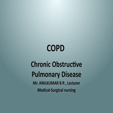 COPD(chronic obstructive pulmonary disease) ppt slideshare | PPTX