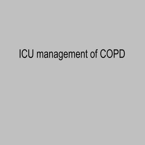 ICU Management of COPD | PPTX
