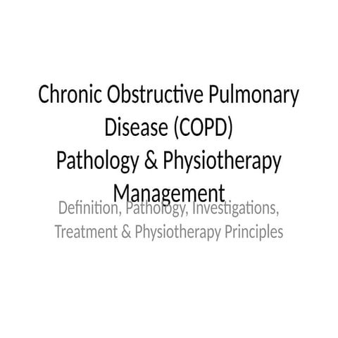 COPD_ with introduction in details, sign and symptoms,Physiotherapy ...