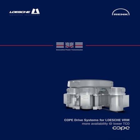 COPE Drive Systems for LOESCHE VRM - More Availability @ Lower TCO | PDF