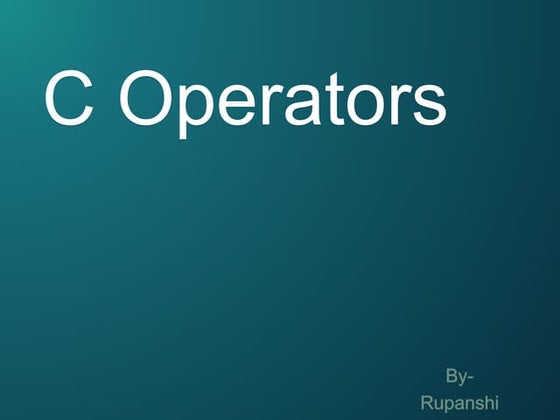 Types of operators in C | PPT Types of operators in C | PPT