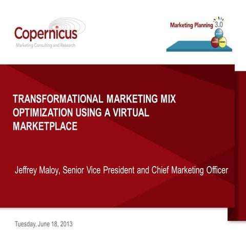 Transformational Marketing Mix Optimization Using a Virtual Marketplace ...