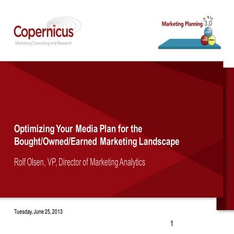 Optimizing Your Media Plan for the Bought-Owned-Earned World | PPT