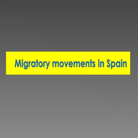 Presentation from the Spanish partners about “Migration Movements in ...