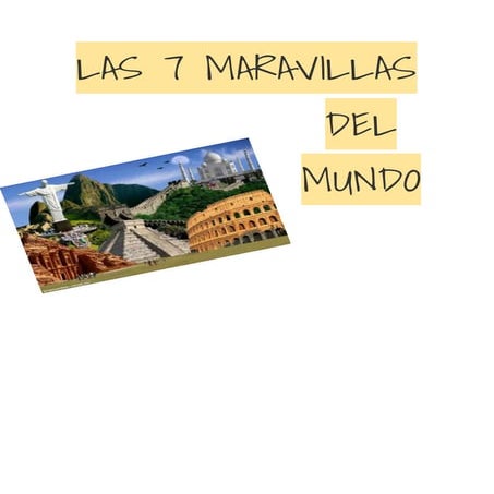 Copia de las 7 maravillas del mundo blog | DOCX