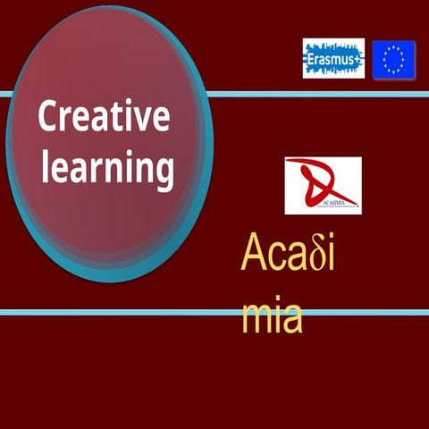 Creative learning is an educational, knowledge | PPTX