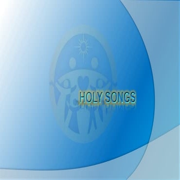 Holy Songs - 성가 - 聖歌 | PPTX