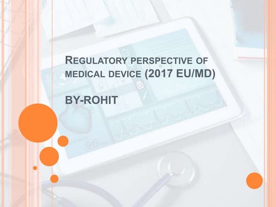 Medical Devices Regulation (MDR) 2017/745 - Part I Purpose, Scope, Definitions | PPT