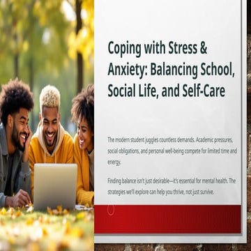 Coping-with-Stress-and-Anxiety-Balancing-School-Social-Life-and-Self-Care.pptx