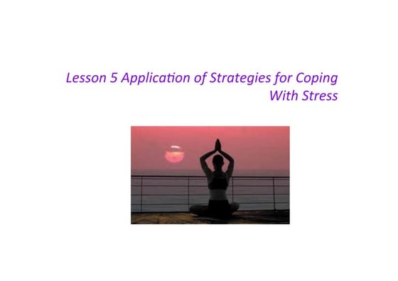 Stress and Coping Strategies | PPT